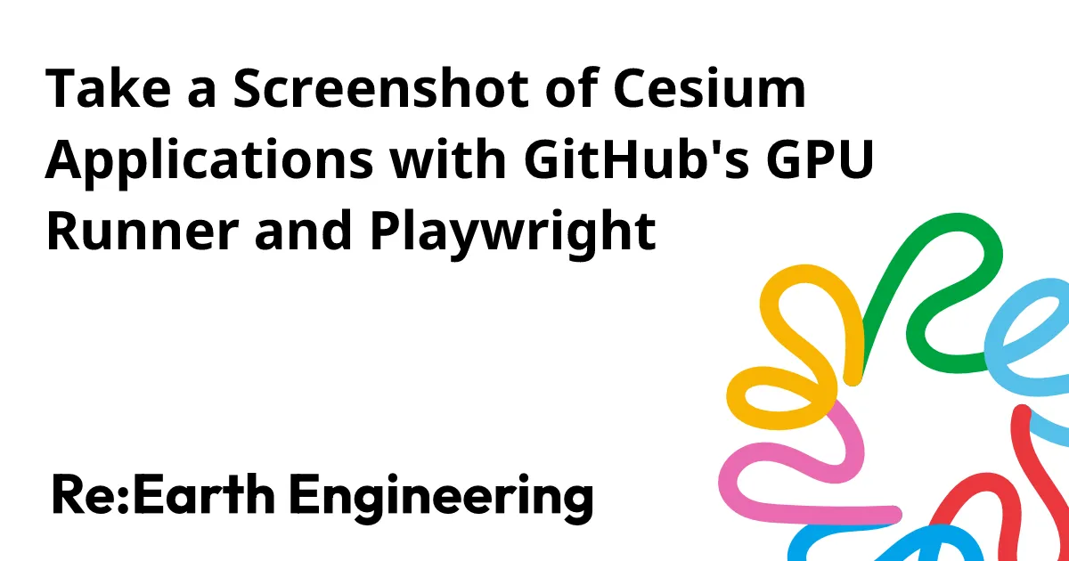 Take a Screenshot of Cesium Applications with GitHub's GPU Runner and ...